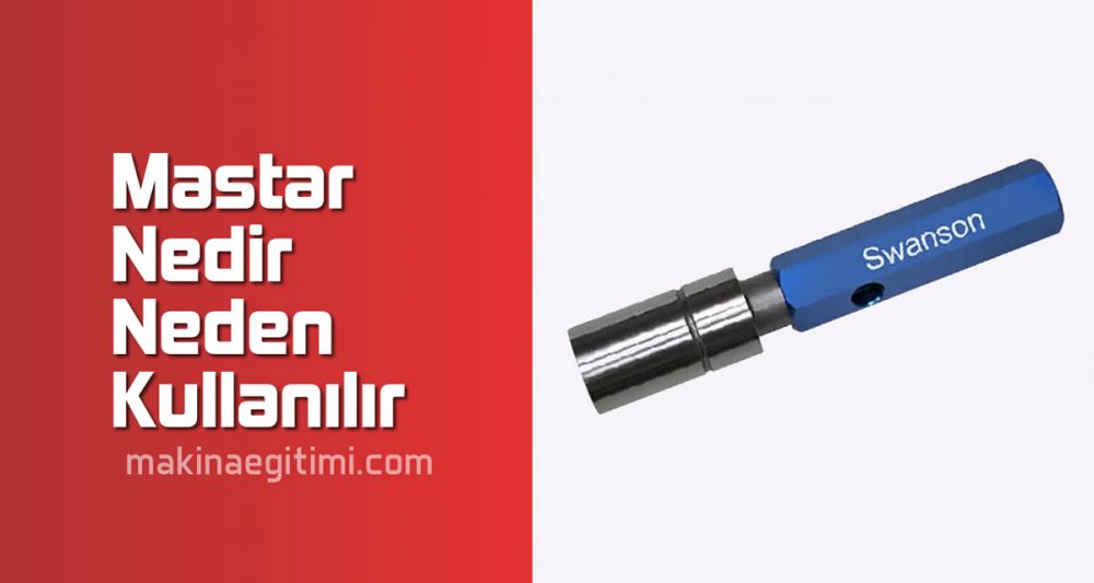Mastar Nedir. Neden Kullanılır? - Makine Eğitimi